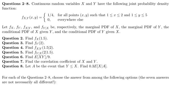 Solved Questions 2-8. Continuous random variables X and Y | Chegg.com