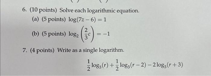 Solved 6. (10 points) Solve each logarithmic equation. (a) | Chegg.com