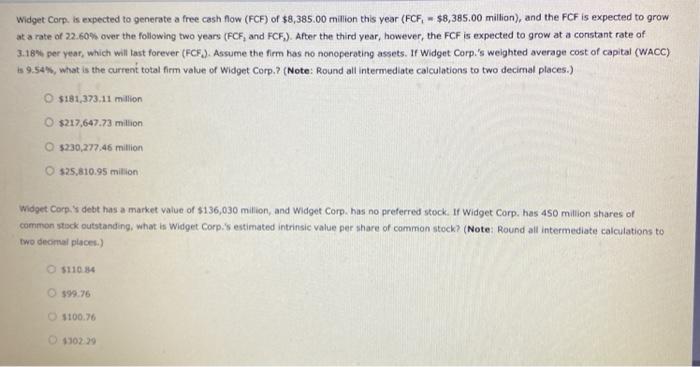 Solved Widget Corp, is expected to generate a free cash flow | Chegg.com