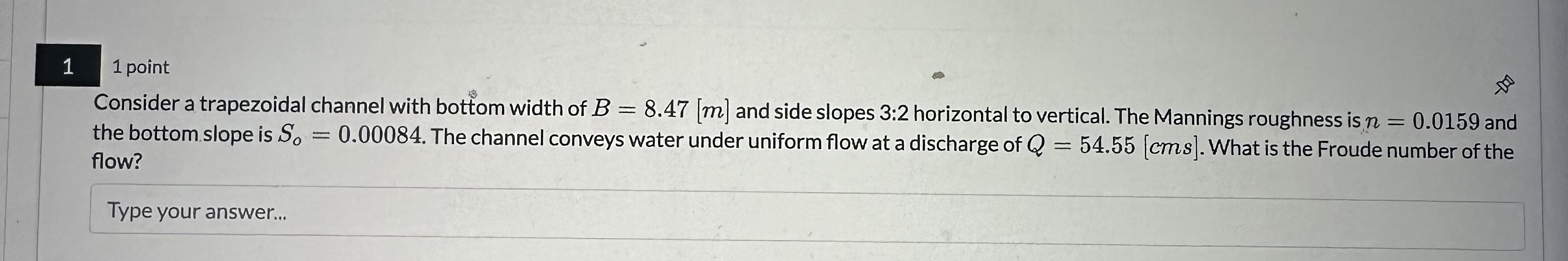Solved 1 ﻿pointConsider a trapezoidal channel with bottom | Chegg.com