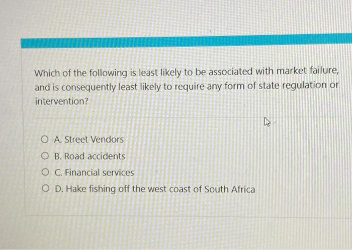 Solved Which of the following is least likely to be | Chegg.com