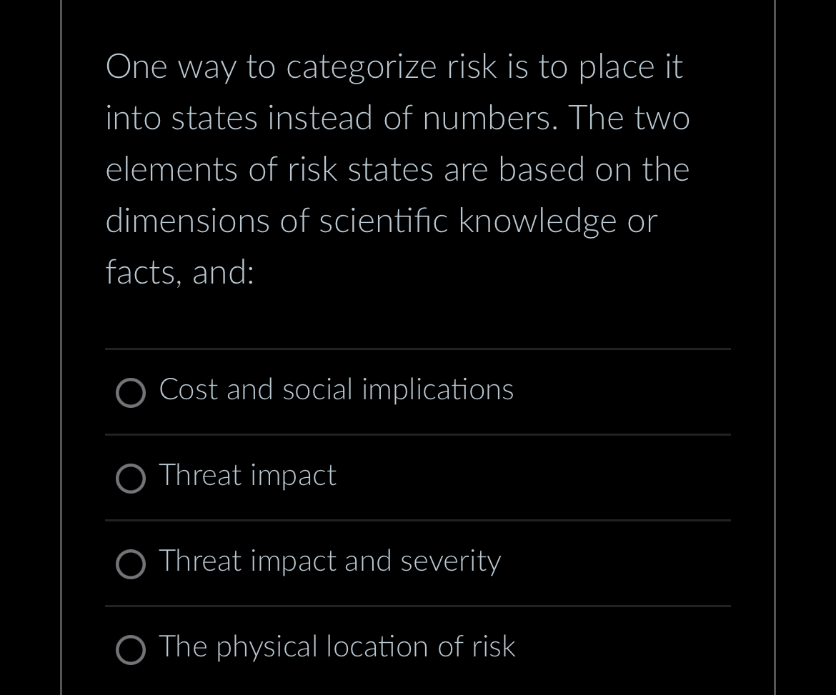 Solved One way to categorize risk is to place it into states | Chegg.com