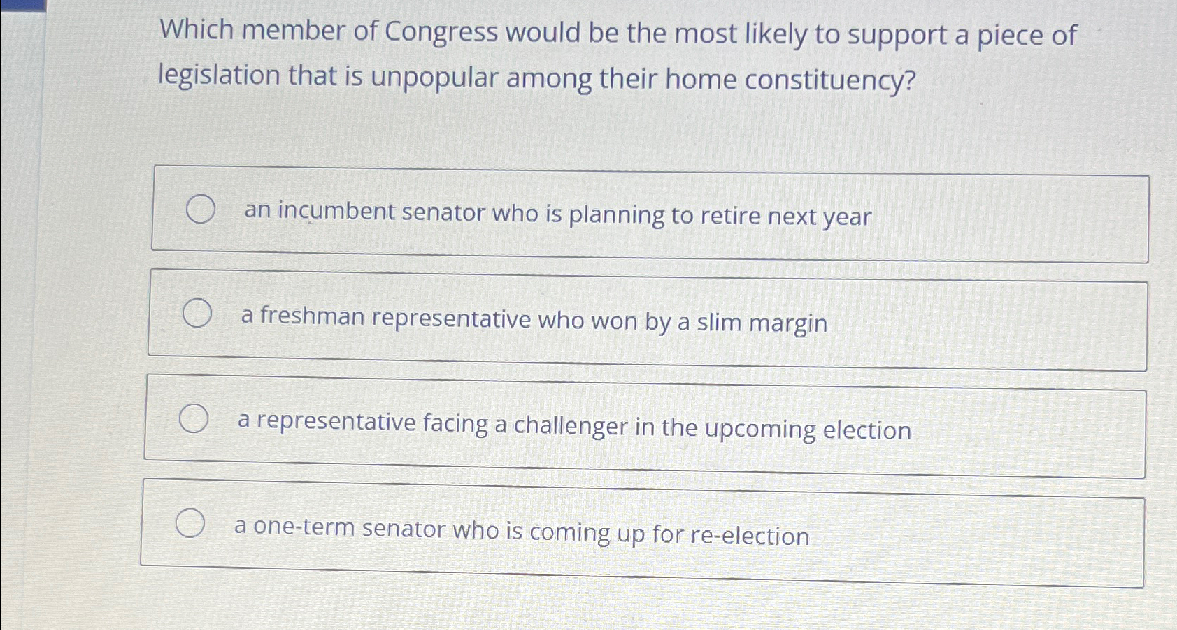 Solved Which member of Congress would be the most likely to | Chegg.com