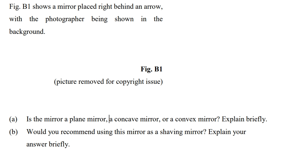 Solved Fig. B1 ﻿shows a mirror placed right behind an | Chegg.com