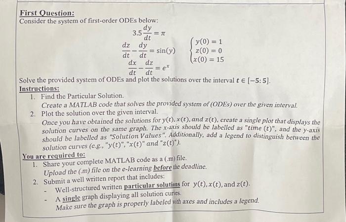 First Question: Consider the system of first-order | Chegg.com