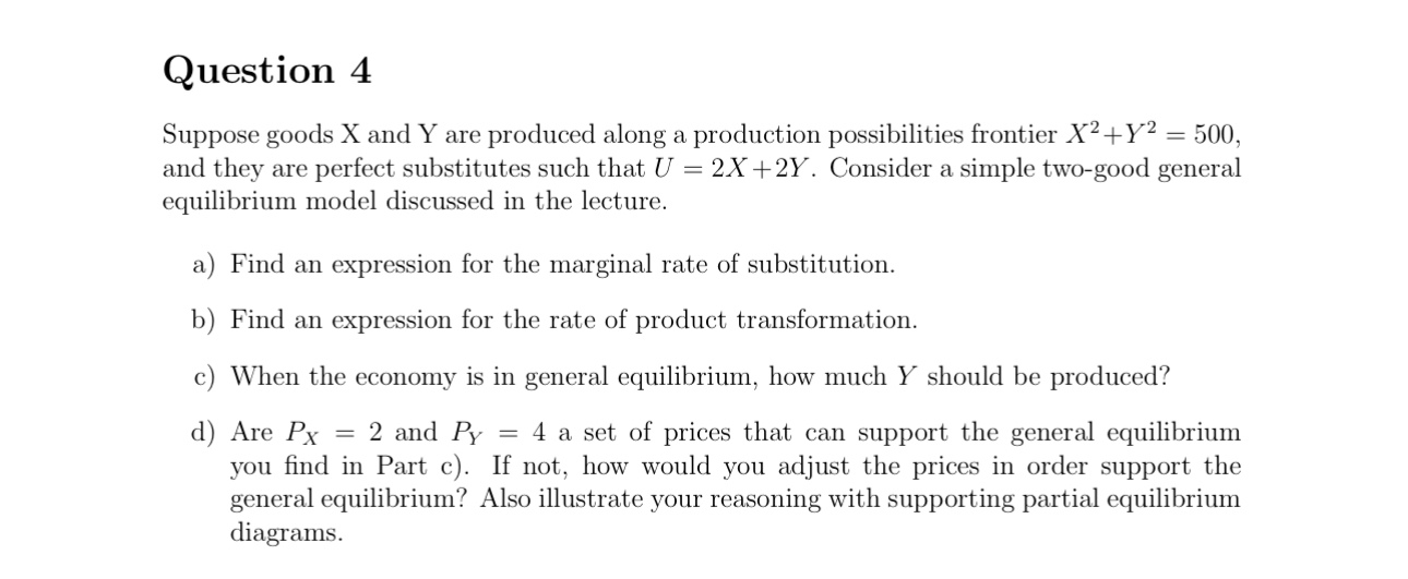Solved Question 4Suppose goods X and Y are produced along a | Chegg.com