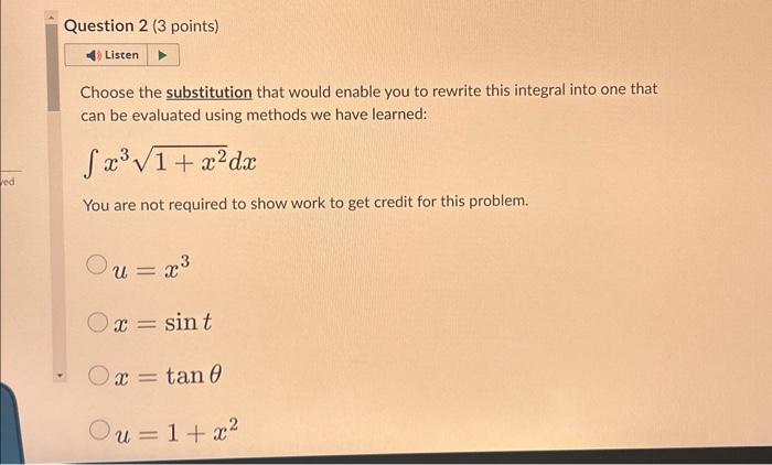 Solved Choose the substitution that would enable you to | Chegg.com