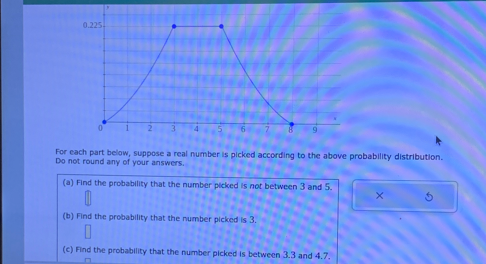 Solved For each part below, suppose a real number is picked | Chegg.com