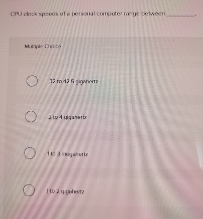 Solved CPU clock speeds of a personal computer range | Chegg.com
