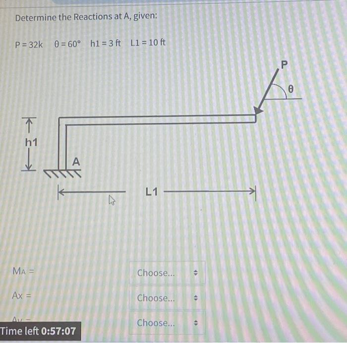 Solved Determine the Reactions at A, given: P=32k 0=60⁰ h1=3 | Chegg.com