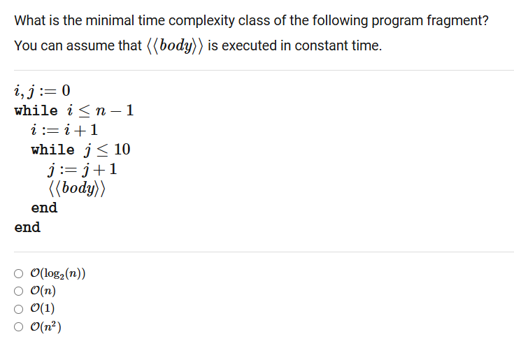 Solved What is the minimal time complexity class of the | Chegg.com