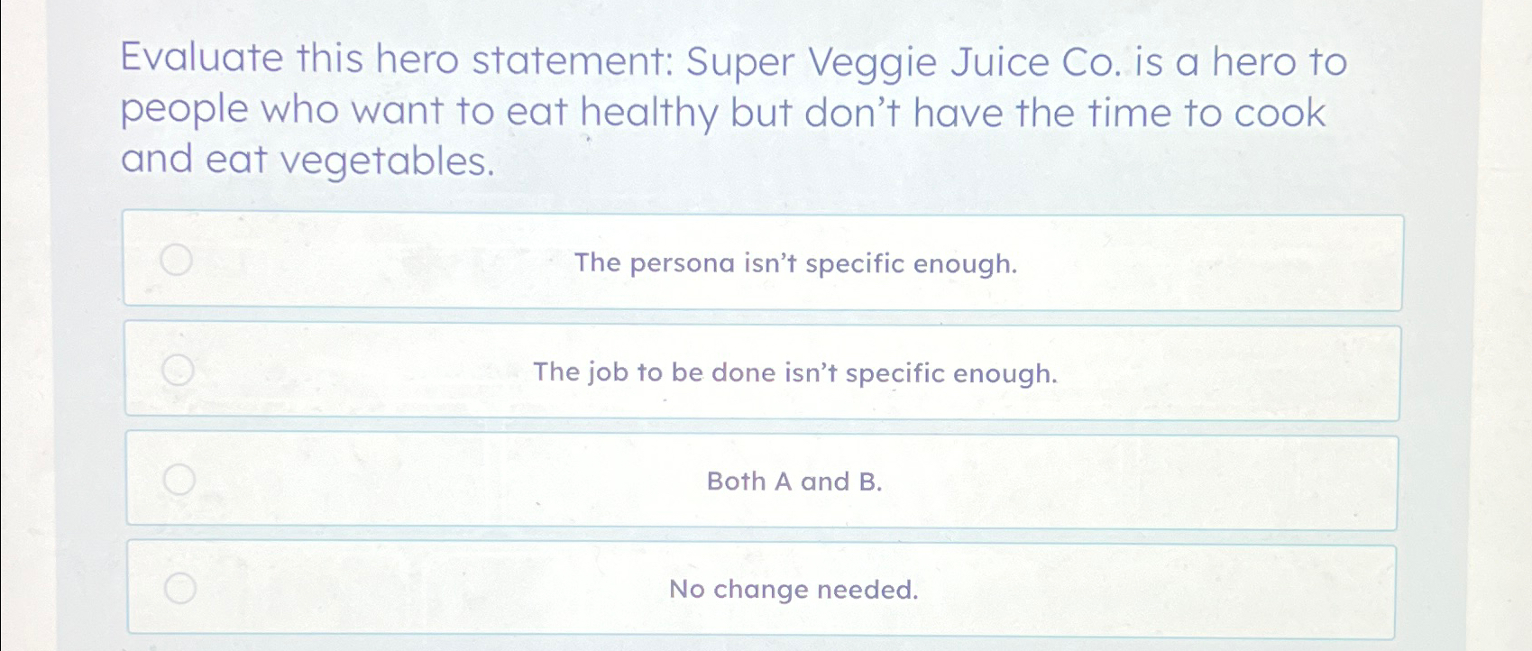Solved Evaluate this hero statement: Super Veggie Juice Co. | Chegg.com