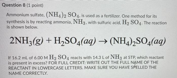 Solved Question 8 (1 point) Ammonium sulfate, (NH4)2 SO4, is | Chegg.com