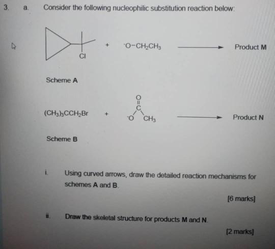 Solved 3 a Consider the following nucleophilic substitution | Chegg.com