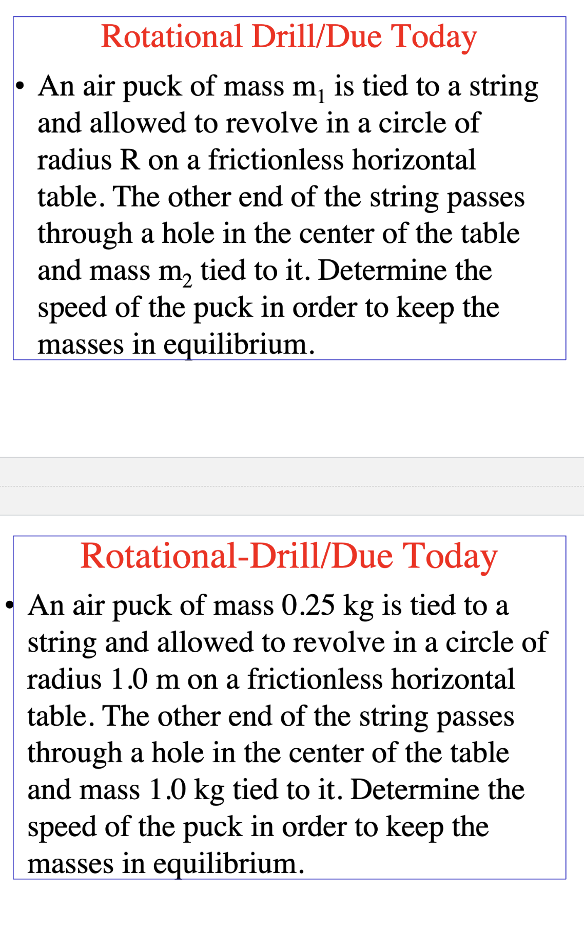Solved Rotational Drill/Due TodayAn air puck of mass m1 ﻿is | Chegg.com