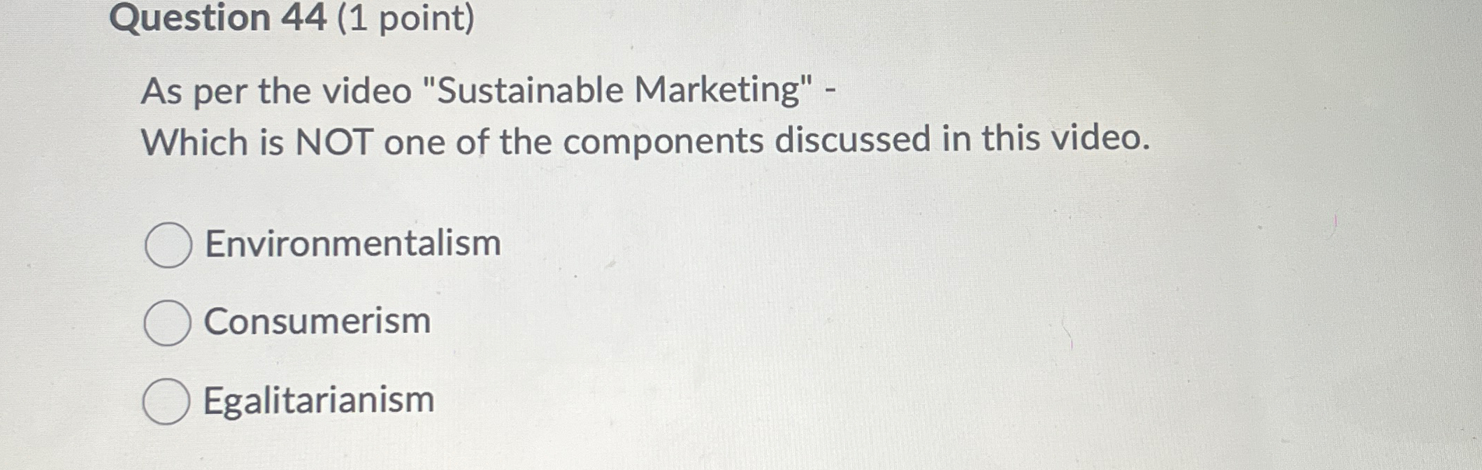 Solved Question 44 (1 ﻿point)As per the video "Sustainable | Chegg.com