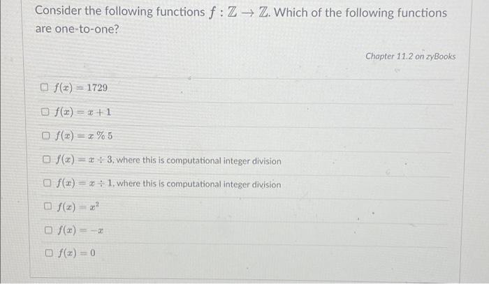 Solved Consider the following functions f: Z → Z. Which of | Chegg.com
