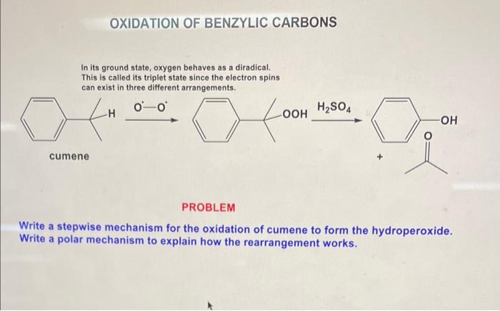Solved OXIDATION OF BENZYLIC CARBONS In its ground state, | Chegg.com