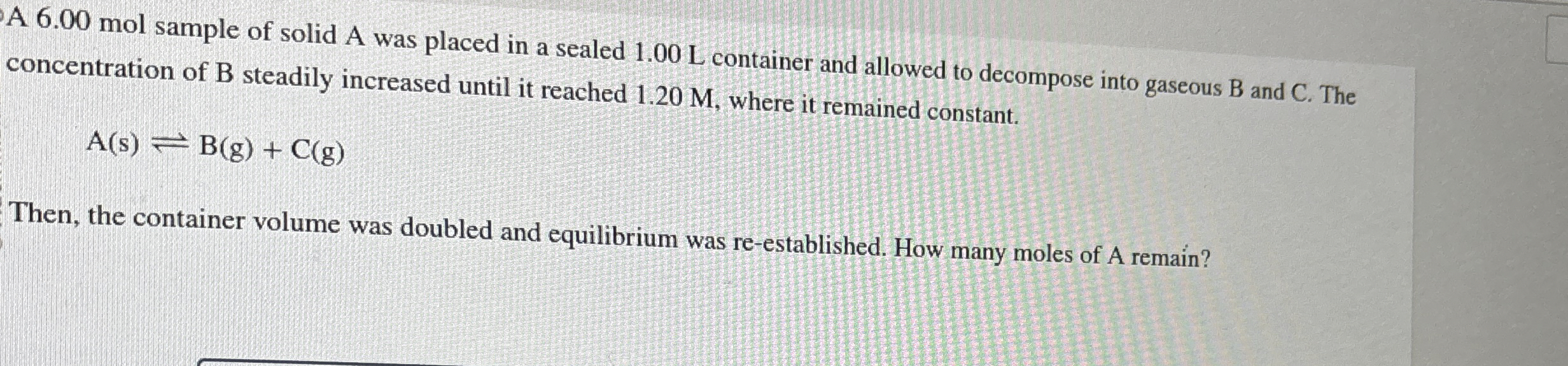 Solved A 6.00 ﻿mol sample of solid A was placed in a sealed | Chegg.com