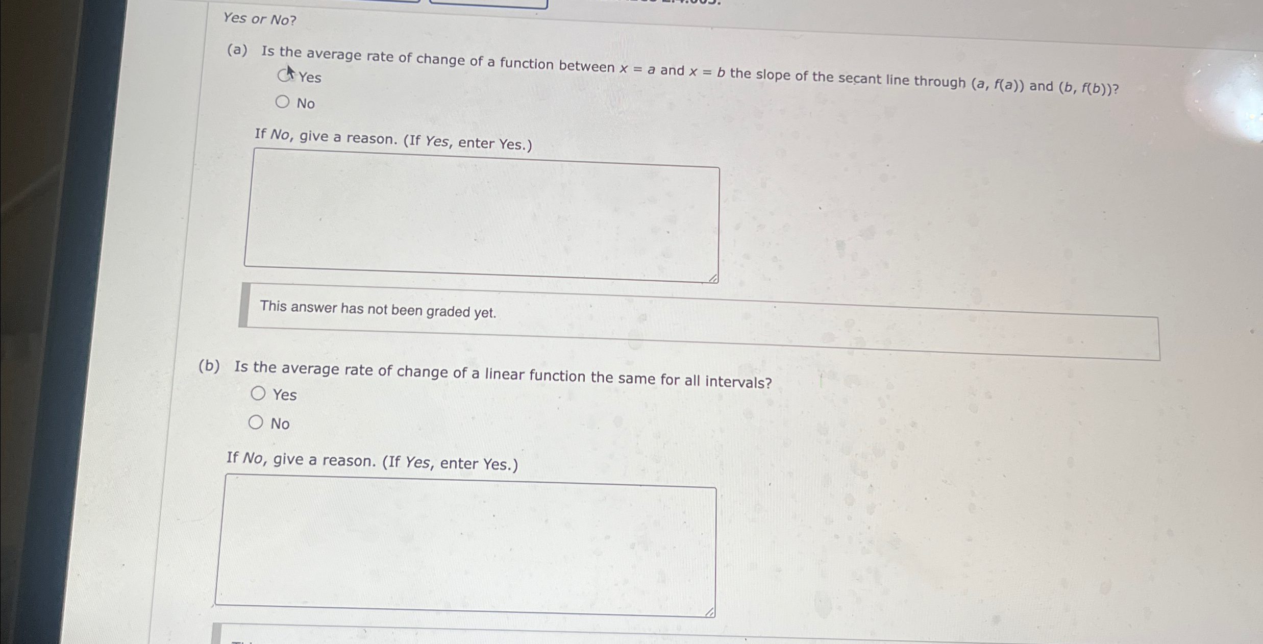 Solved Yes or No?(a) ﻿Is the average rate of change of a | Chegg.com
