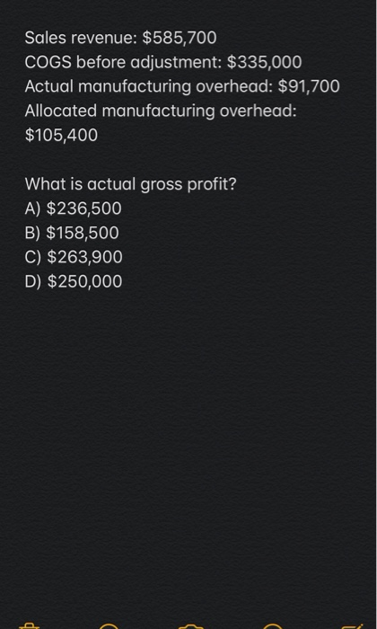 Solved Sales revenue: $585,700 COGS before adjustment: | Chegg.com