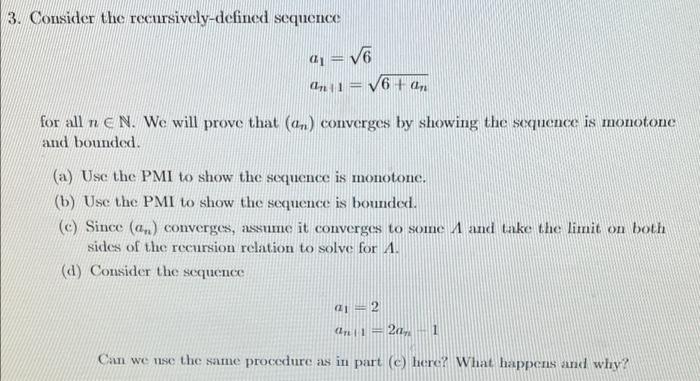 Solved 3. Consider the recursively-defined sequence Q1 =V6 | Chegg.com