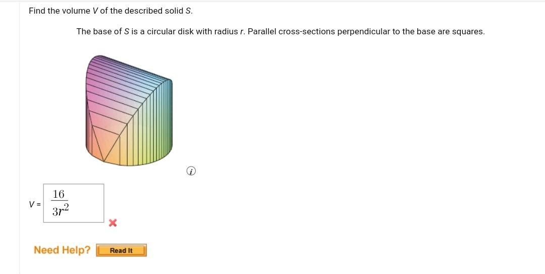 Solved Find the volume V of the described solid S. The base | Chegg.com