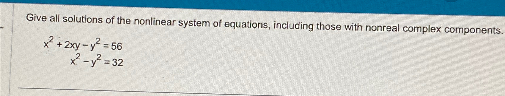 Solved Give all solutions of the nonlinear system of | Chegg.com