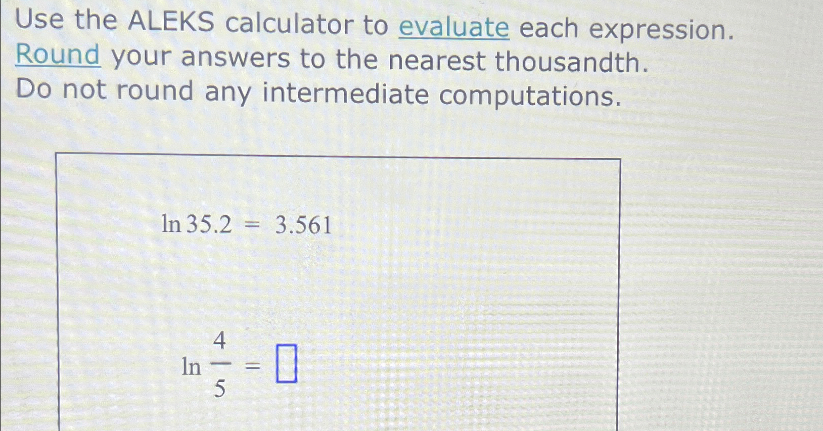 Solved Use the ALEKS calculator to evaluate each | Chegg.com