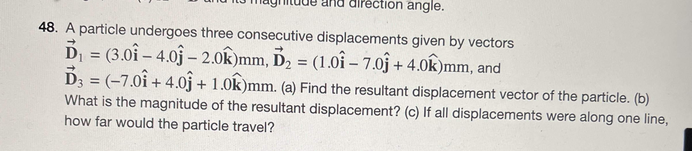 Solved A particle undergoes three consecutive displacements | Chegg.com