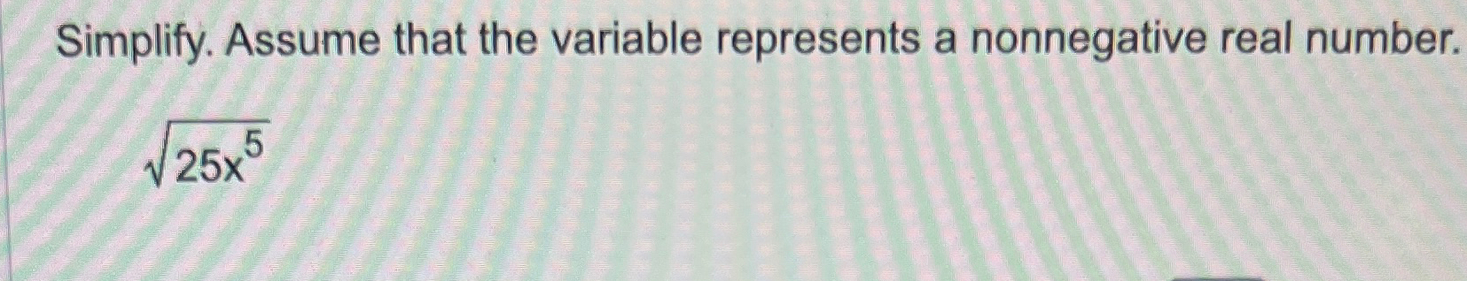 Solved Simplify. Assume that the variable represents a | Chegg.com