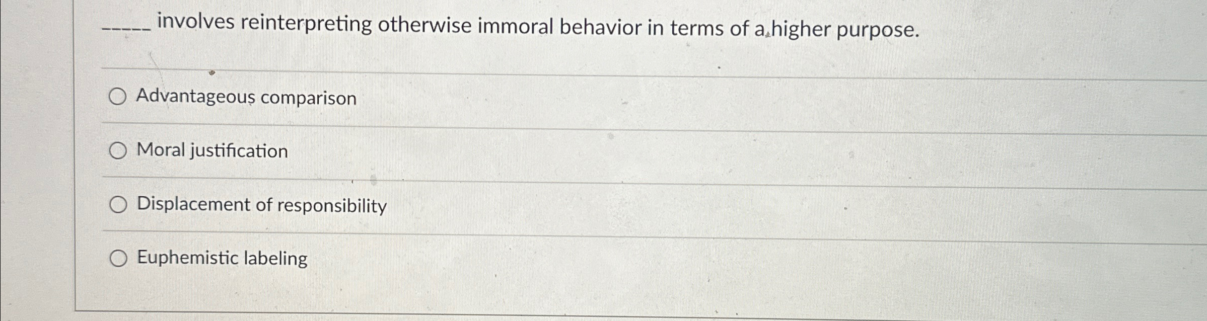 Solved q, ﻿involves reinterpreting otherwise immoral | Chegg.com