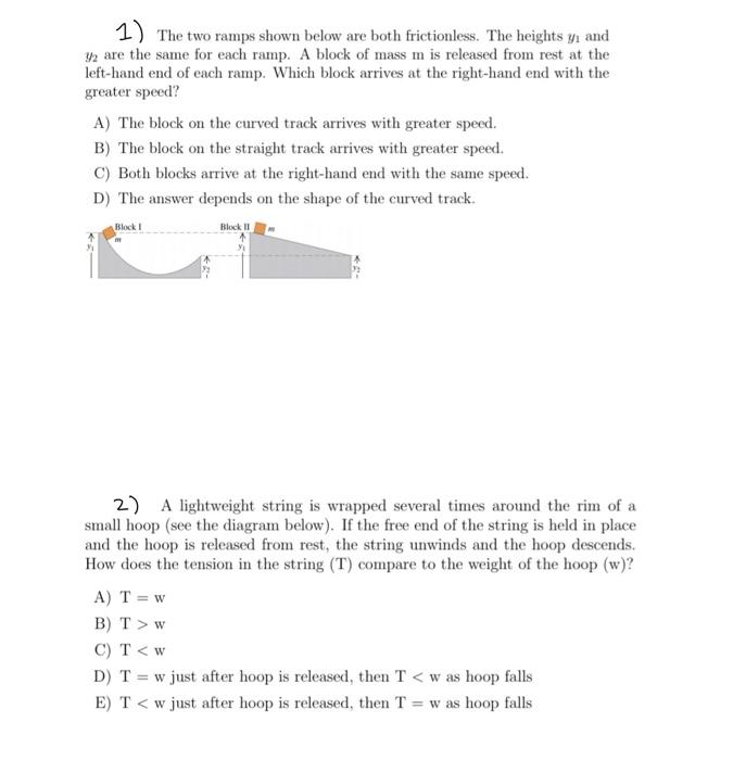 Solved 1) The two ramps shown below are both frictionless. | Chegg.com