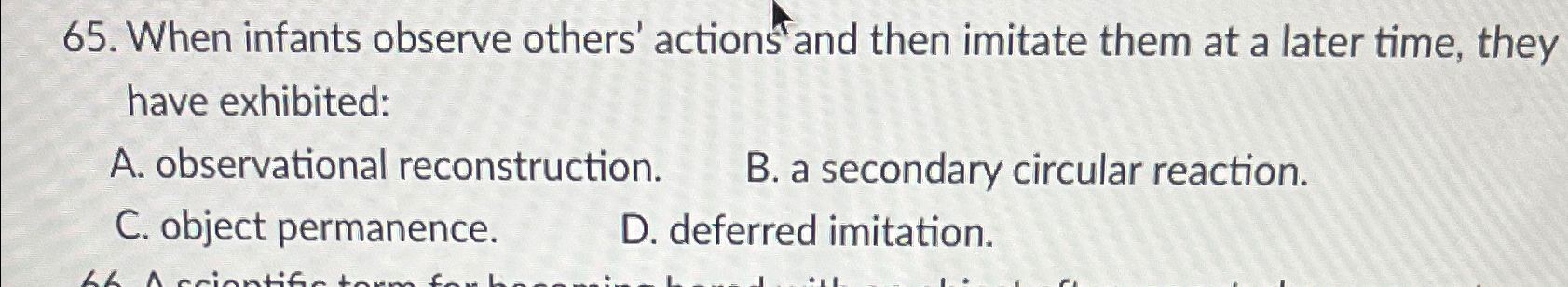 Solved When infants observe others' actions and then imitate | Chegg.com