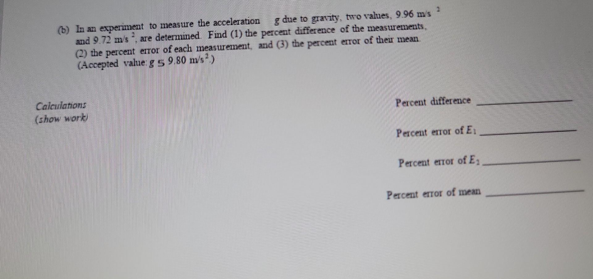 Solved (b) In an experiment to measure the acceleration g | Chegg.com