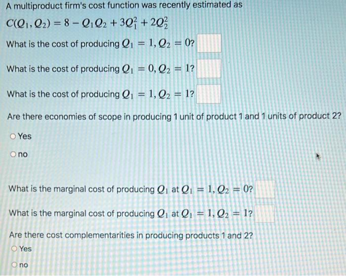 Solved A multiproduct firm's cost function was recently | Chegg.com