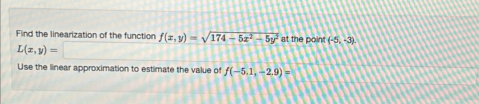 Solved Find the linearization of the function | Chegg.com