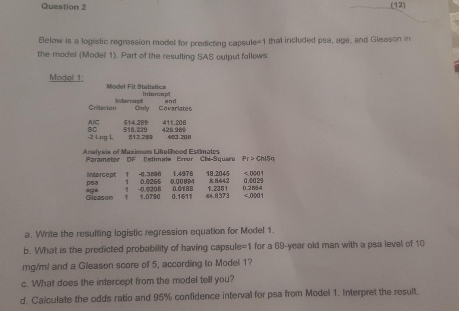 Solved Question 2 (12) Below is a logistic regression model | Chegg.com