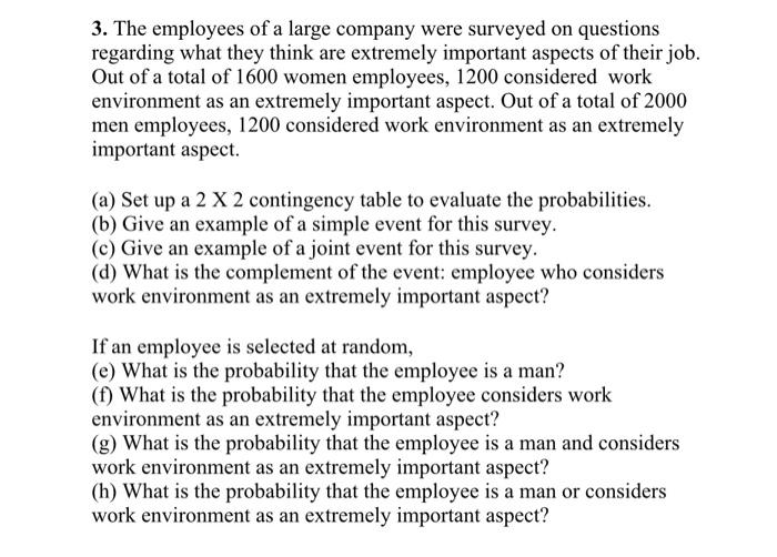 Solved 3. The employees of a large company were surveyed on | Chegg.com
