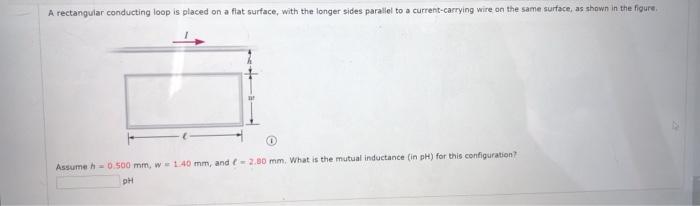 Solved A rectangular conducting loop is placed on a flat | Chegg.com