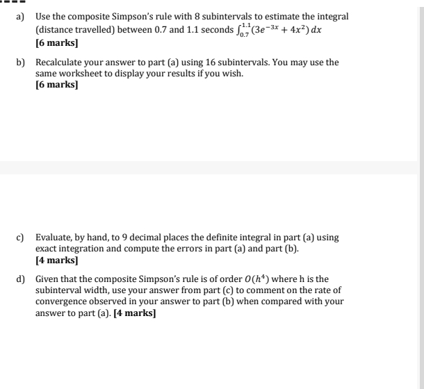 Solved a) ﻿Use the composite Simpson's rule with 8 | Chegg.com