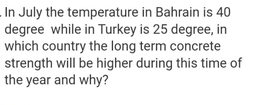 Solved - In July the temperature in Bahrain is 40 degree | Chegg.com
