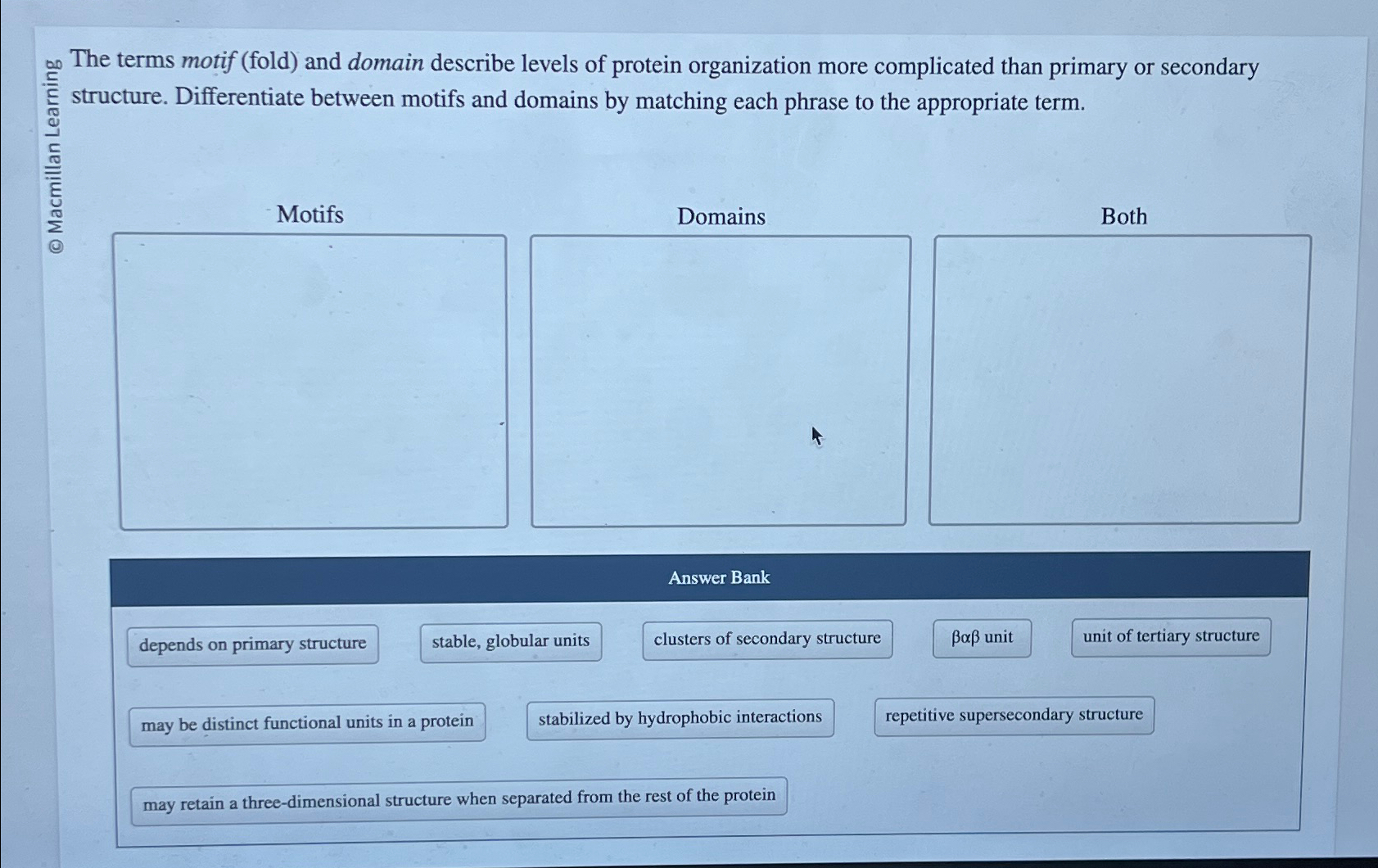 Solved The terms motif (fold) ﻿and domain describe levels of | Chegg.com