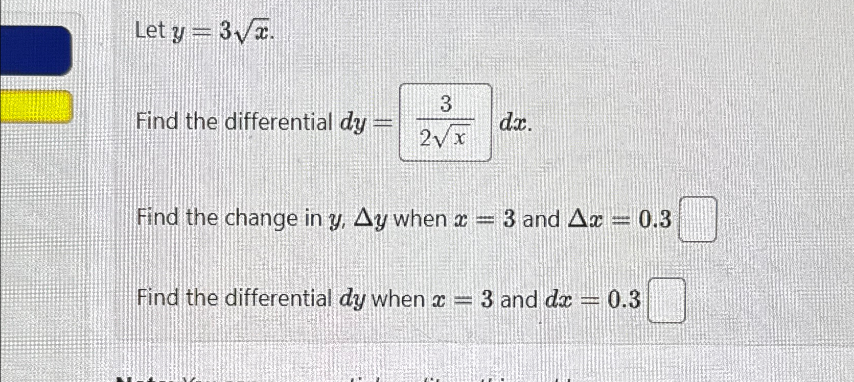 Solved Let y=3x2.Find the differential dy= ,3x.Find the | Chegg.com