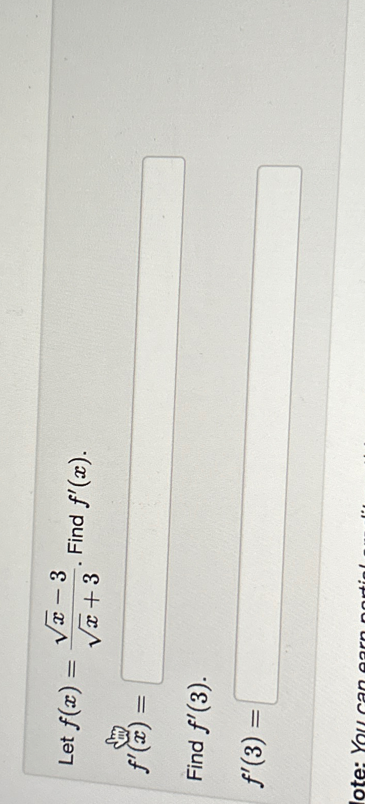 Solved Let f(x)=x2-3x2+3. ﻿Find f'(x)f'(x)=Find f'(3).f'(3)= | Chegg.com