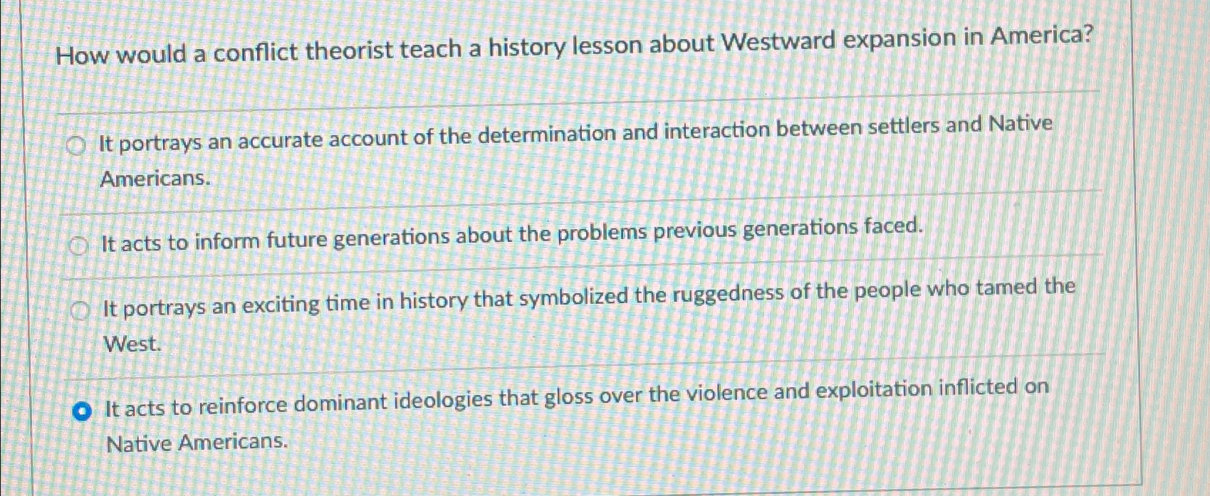 Solved How would a conflict theorist teach a history lesson | Chegg.com