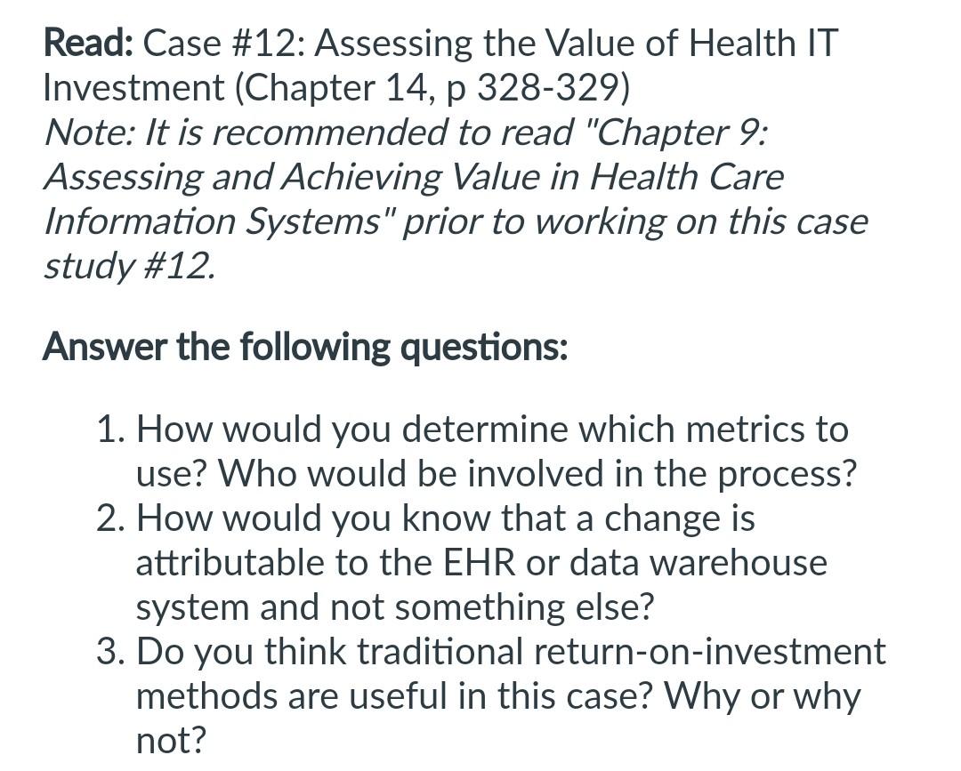 Solved Read: Case \#12: Assessing the Value of Health IT | Chegg.com
