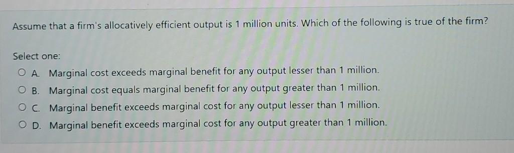 Solved Assume that a firm's allocatively efficient output is | Chegg.com