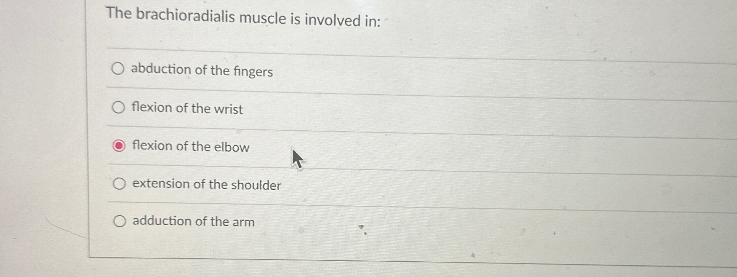 Solved The brachioradialis muscle is involved in:q,abduction | Chegg.com
