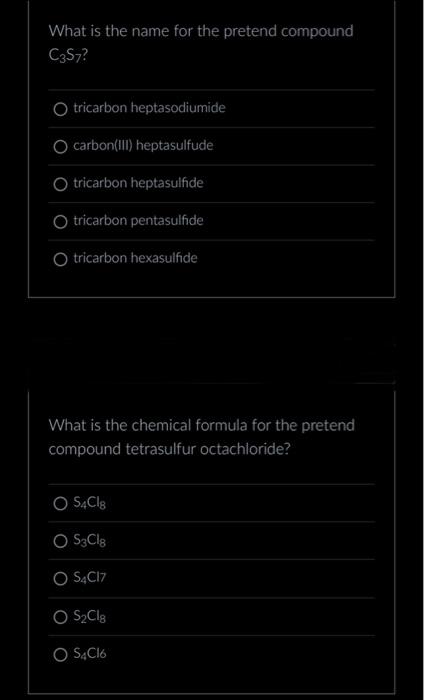 Solved What is the name for the pretend compound C3 S7 ? | Chegg.com